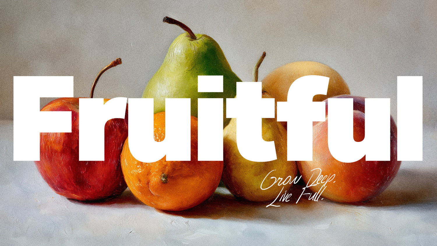 Fruitful – Milestone Resources